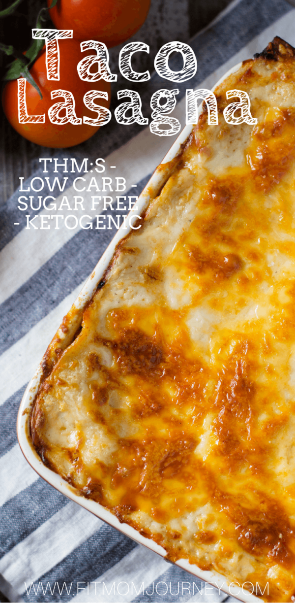 Trim Healthy Mama Taco Lasagna