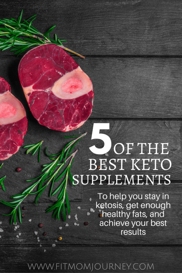 5 of The Best Keto Supplements (To Help You Stay in Ketosis) - Fit Mom ...