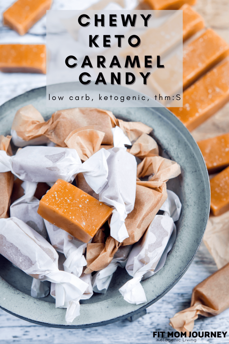Chewy Keto Caramel Candy - Fit Mom Journey