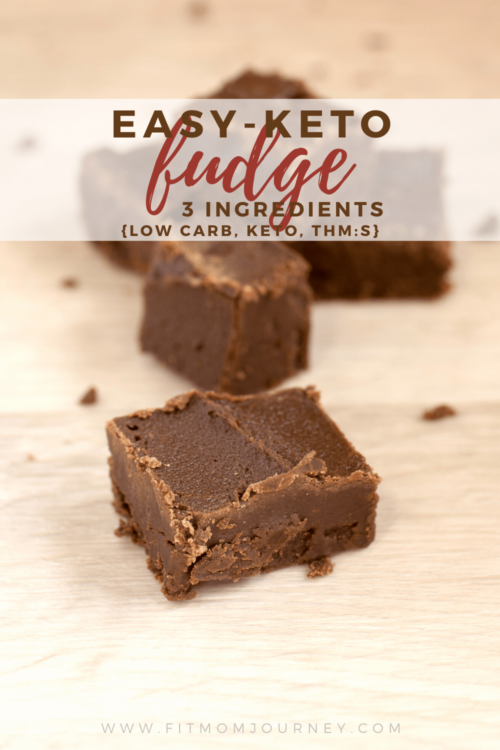 Easy Keto Fudge - Fit Mom Journey