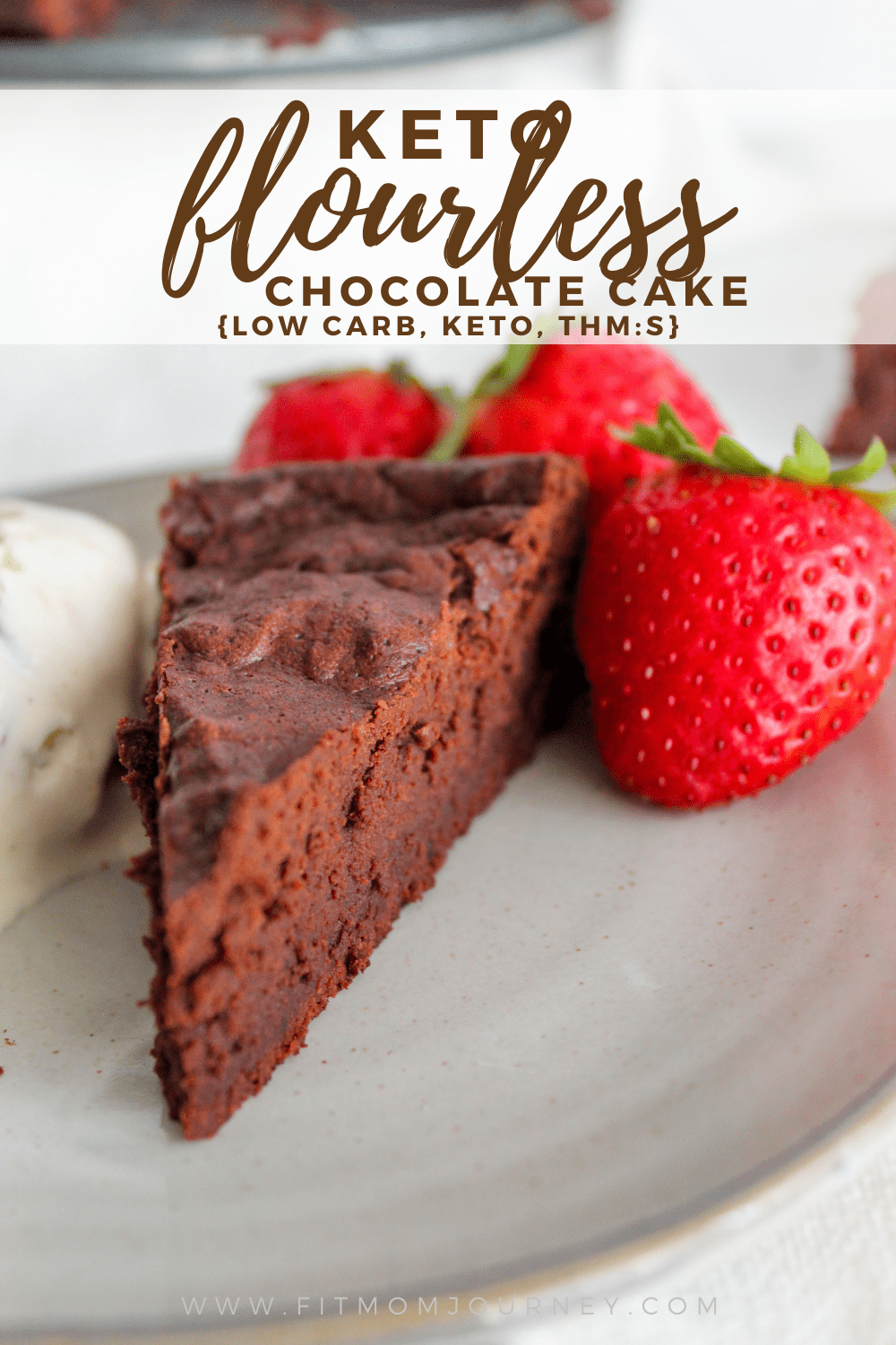 Keto Flourless Chocolate Cake - Fit Mom Journey
