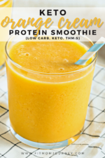 Keto Orange Cream Protein Smoothie - Fit Mom Journey